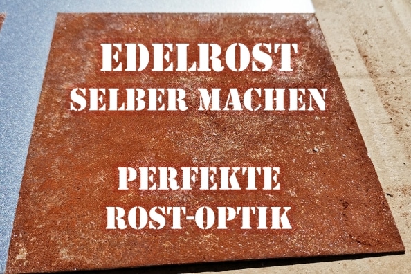 How to: Edelrost selber machen | Perfekte Rost-Optik - Hausgarten.net